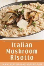 Homemade Italian Mushroom Risotto - Nesting Lane Indulge